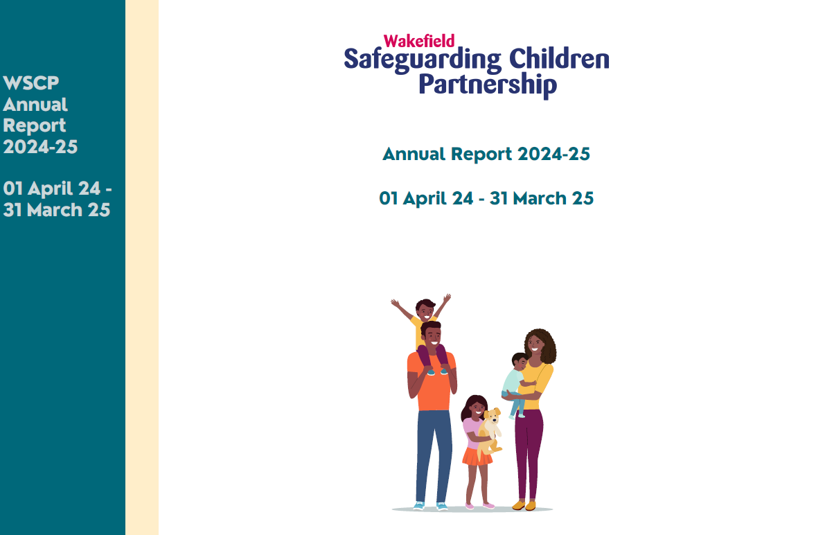 WSCP Publishes Annual Report 2024-25 - Wakefield Safeguarding Children